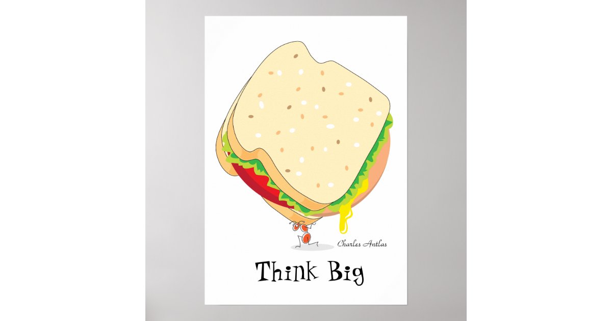 Charles Antlas Think Big Poster Zazzle At